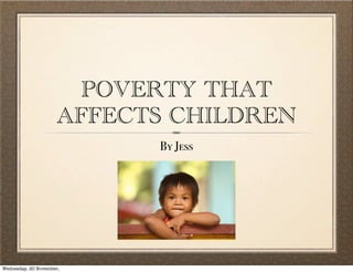 Affects from poverty on children | PPT