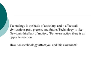 Affects of technology | PPT | Technology Industry | Industries