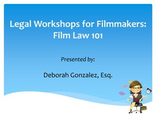 Film Law 101 | PPT