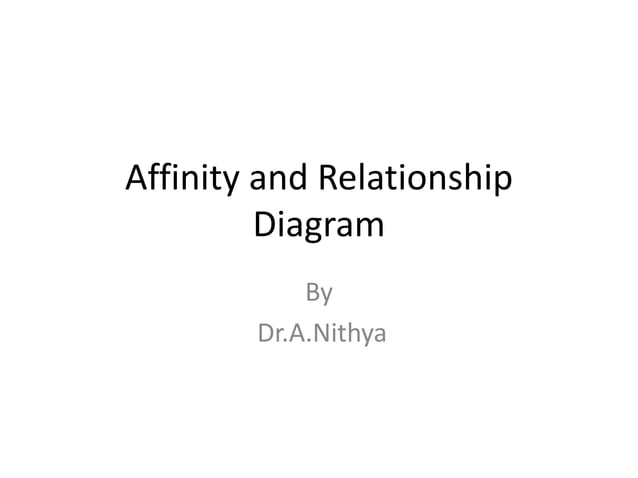 Affinity and relationship diagram | PPTX