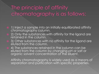 Affinity chromatography | PPTX