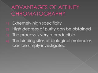 Affinity chromatography | PPTX