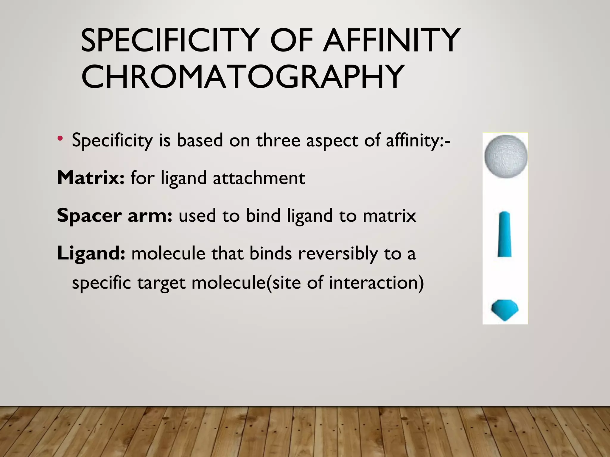 Affinity chromatography | PPT