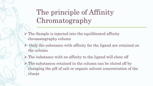 Affinity chromatography | PPTX