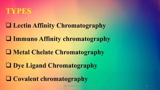 Affinity chromatography | PPTX