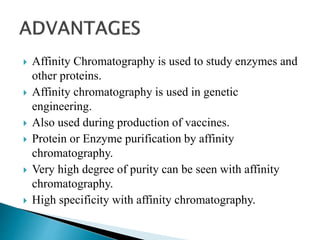 Affinity chromatography | PPTX