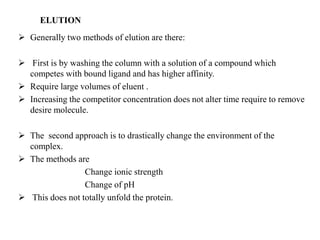 Affinity chromatography | PPTX