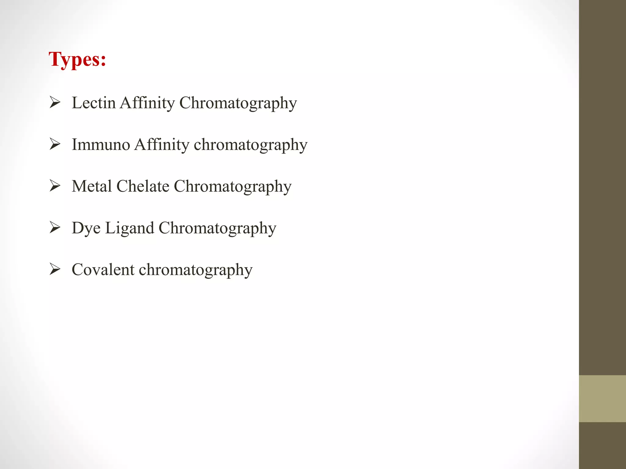 Affinity chromatography | PPTX