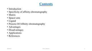 Affinity chromatography | PPTX