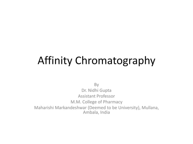Affinity chromatography.pptx | Chemistry | Science