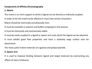 Affinity chromatography.pptx | Chemistry | Science