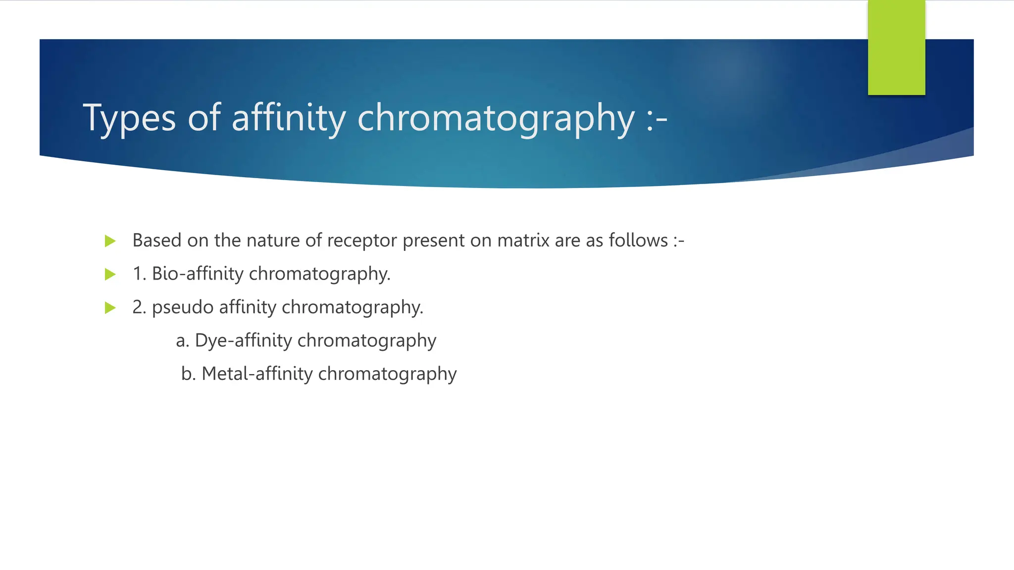 Affinity Chromatography. principle, instrumentation | PPTX