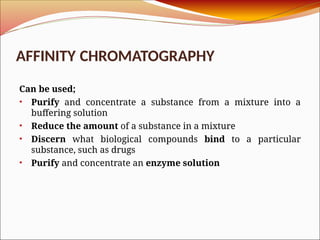 Affinity Chromatography/Ligand/Mobilized | PPT