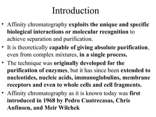 Affinity Chromatography Instrumentation Technique | PPTX