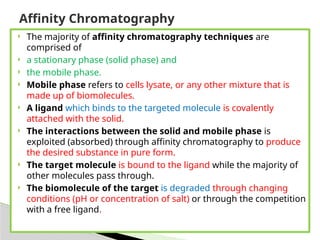 Affinity chromatography Introduction Theory Instrumentation ...