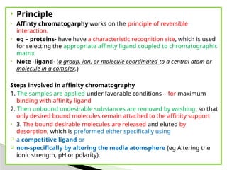 Affinity chromatography Introduction Theory Instrumentation ...