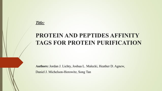 Protein and peptide affinity tags | PPTX | Chemistry | Science
