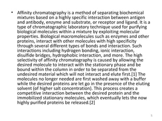 Affinity chromatography: Principles and applications | PPT
