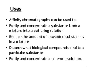 Affinity chromatography: Principles and applications | PPT