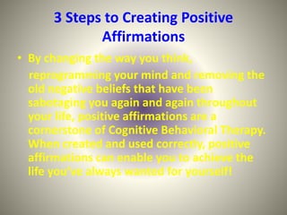 TRANSFORM YOUR LIFE WITH POSITIVE AFFIRMATIONS | PPTX