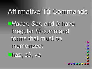 Affirmative tu-commands | PPT