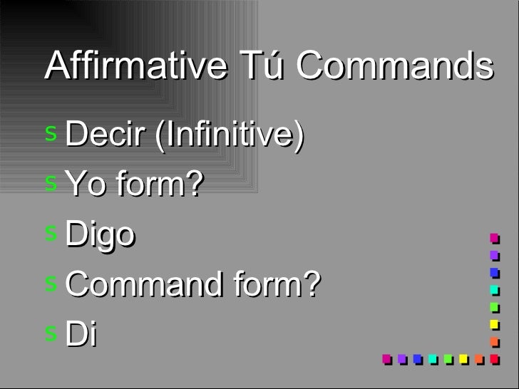Affirmative tu-commands