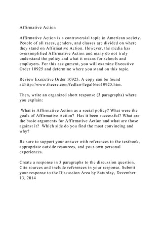 Affirmative ActionAffirmative Action is a controversial topic in.docx