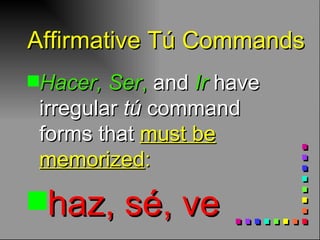 Affirmative TúCommands | PPT