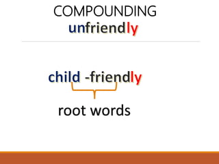 Affixation, compounding, multi - word verbs | PPTX