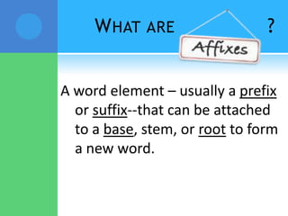 Affixes | PPTX