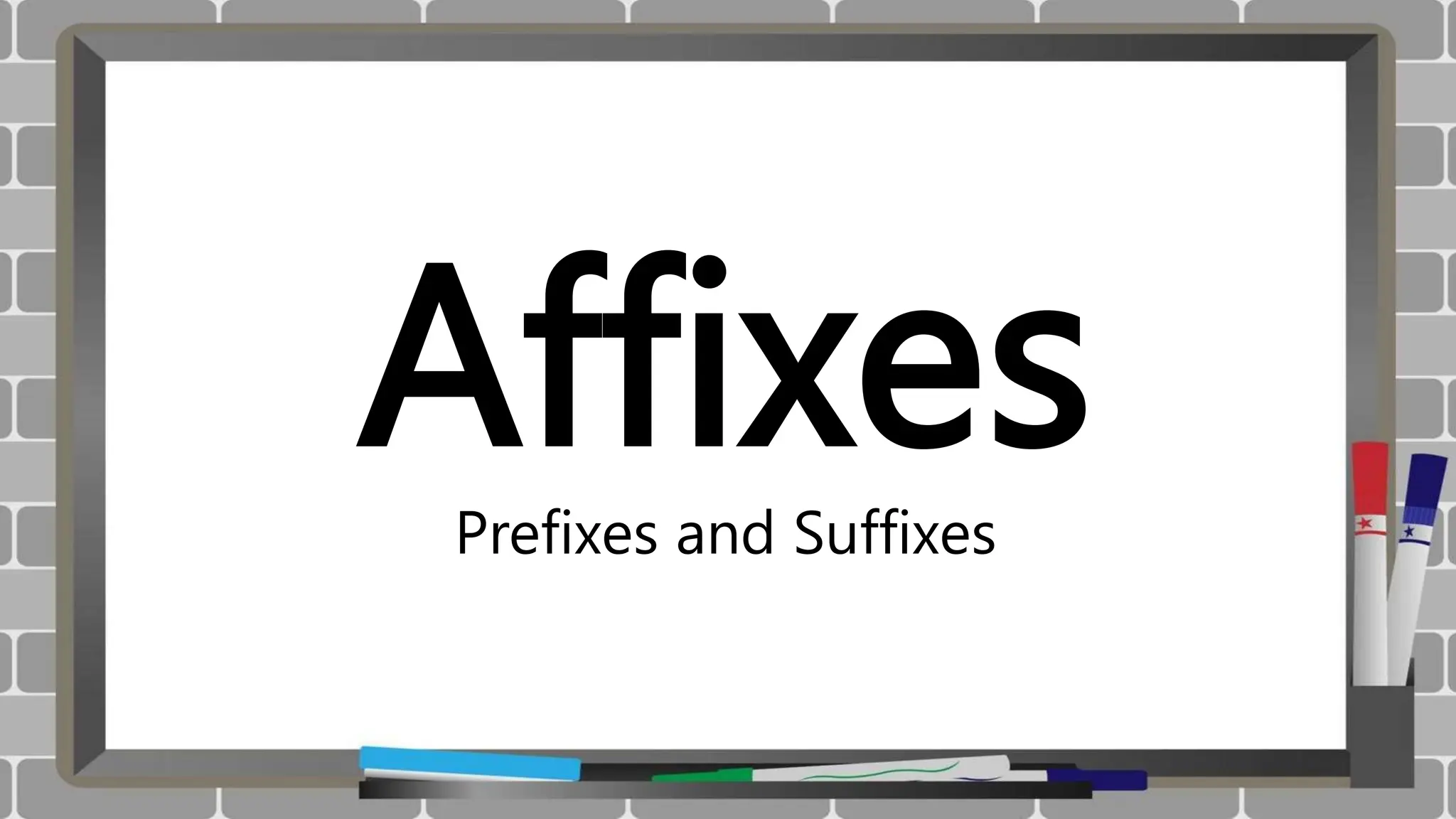 Prefixes and Suffixes guide for learners.pptx