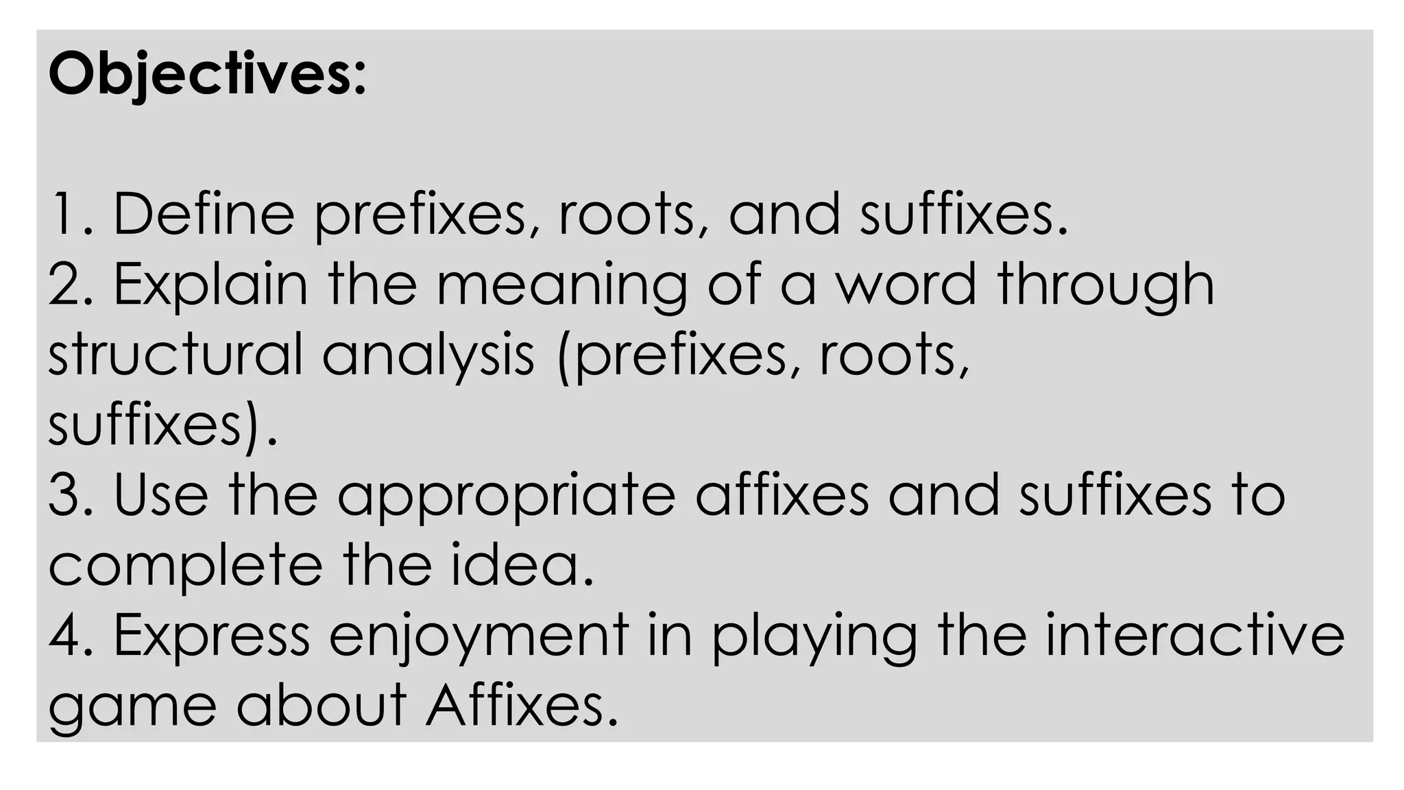 English 8 (Affixes) a powerpoint presentation. | PPTX