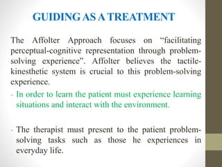 Affolter approach to treatment | PPTX