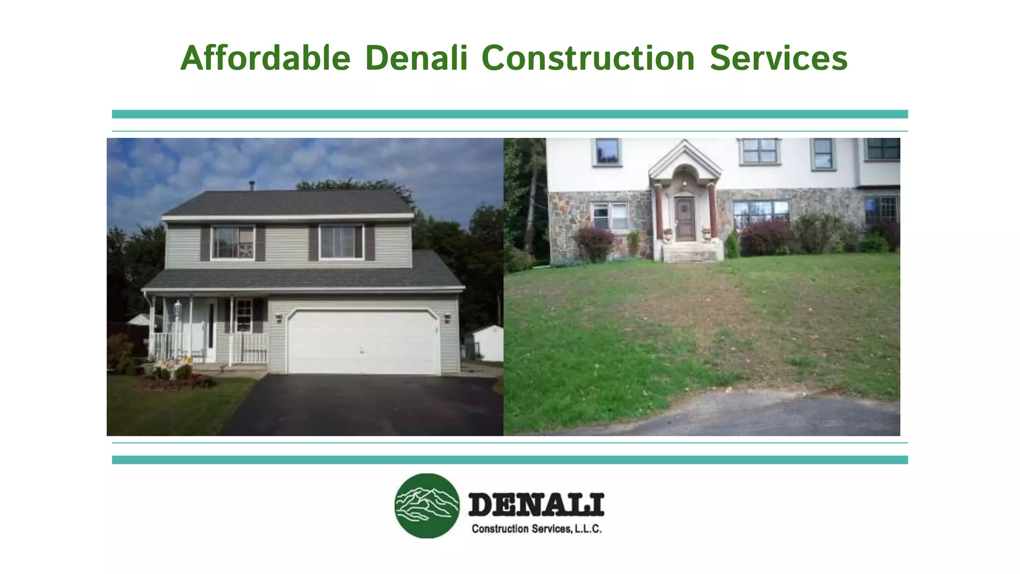 Affordable Denali Construction Services | PPTX