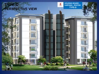 Affordable housing by haryana govt designed by architect shyam singh | PPT