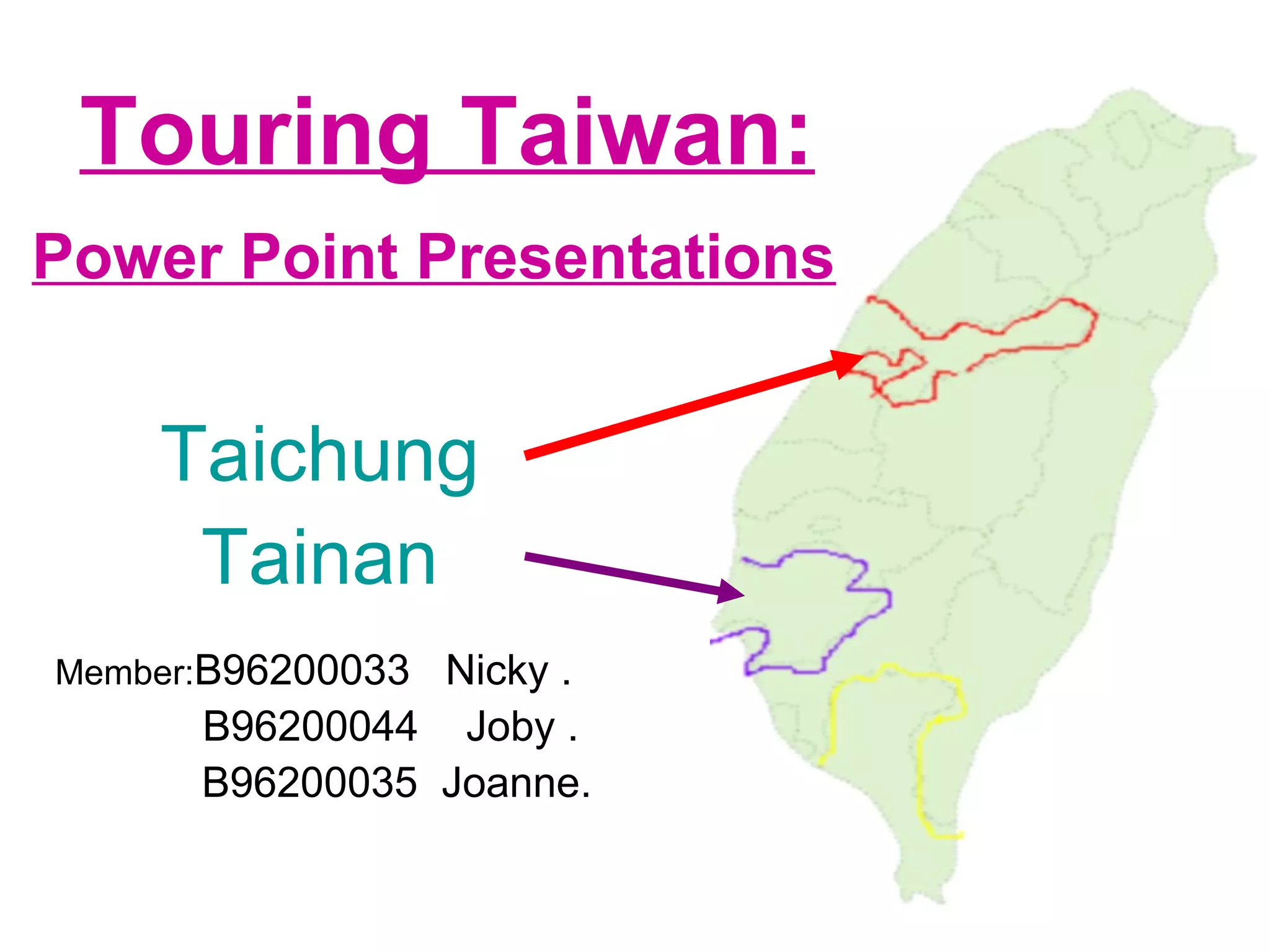 Affordable Touring Taiwan Taichung | PPT