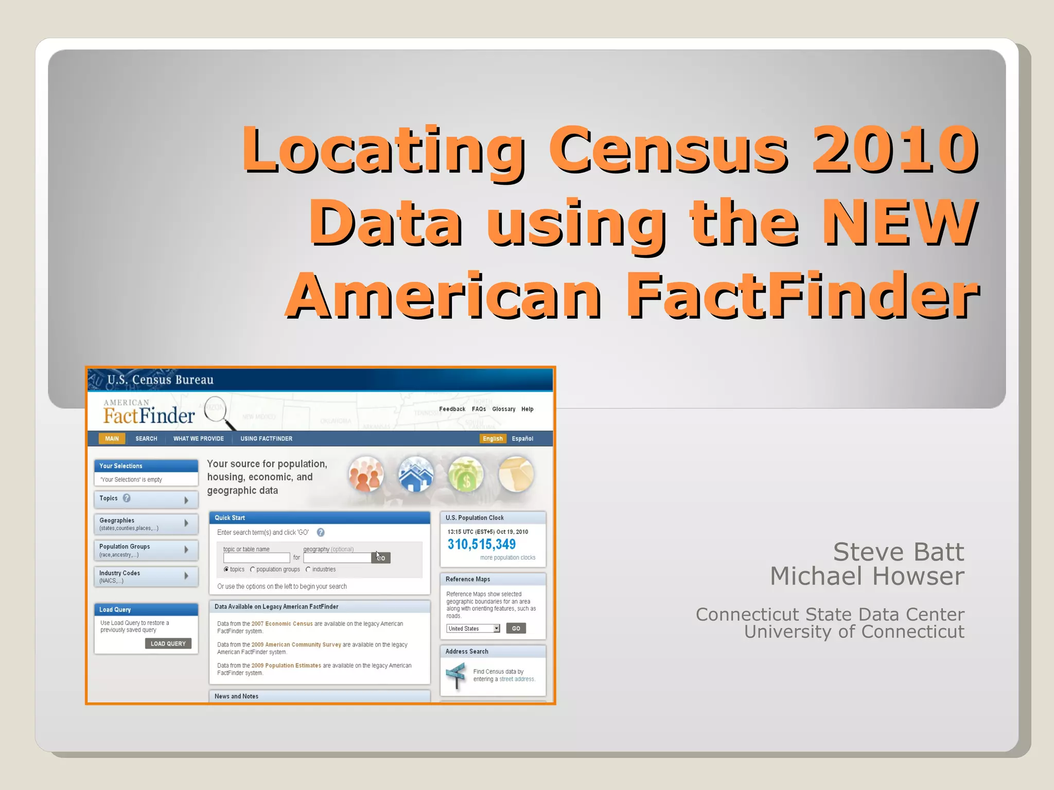 Locating Census 2010 Data using the NEW American FactFinder | PPT