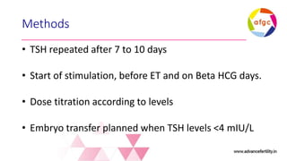 Effect of Strict control of TSH on IVF outcome- Dr Kaberi Banerjee, Advance Fertility ...