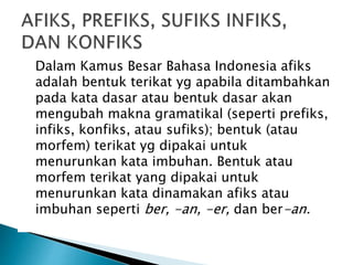 afiksasi bahasa indonesia | PPTX