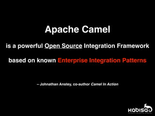 A first taste of integration with Apache Camel | PPT
