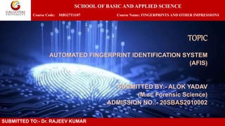 Automated Fingerprint Identification System
