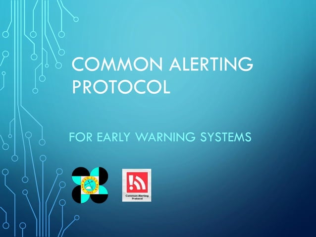 Common alerting protocol overview for pagasa 2016 [autosaved ...