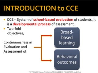 ASPECTS OF CONTINUOUS AND COMPREHENSIVE EVALUATION | PPT
