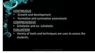 CONTINUOUS AND COMPREHENSIVE EVALUTION | PPTX