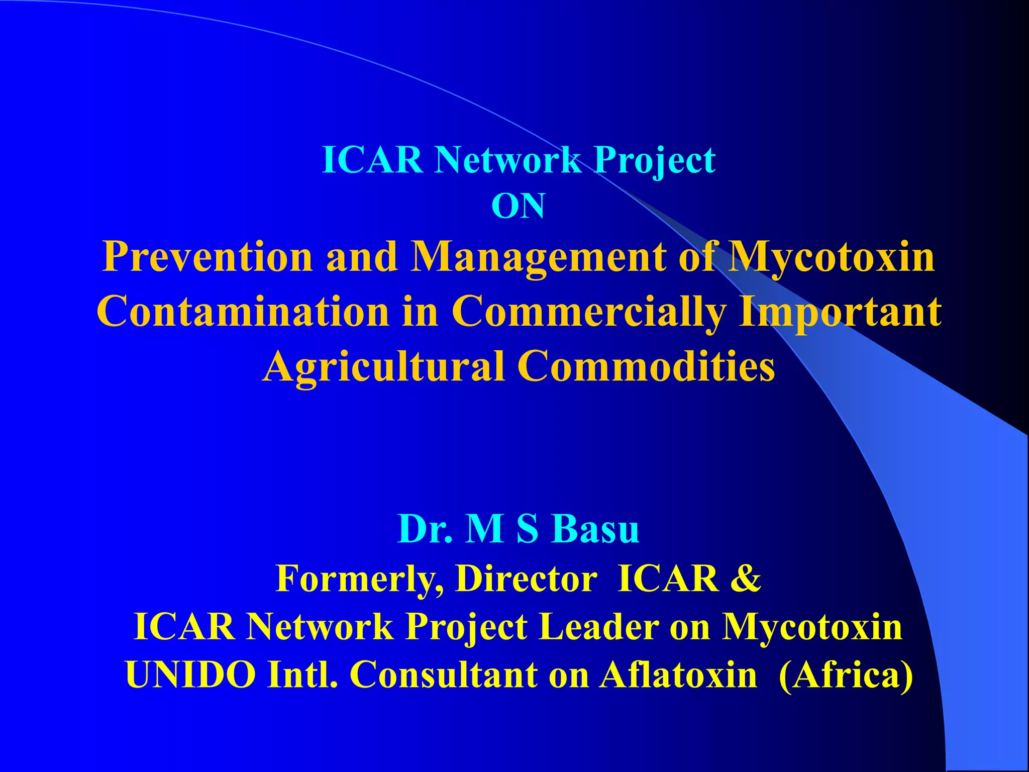 Aflatoxin Contamination in Cereals: Rice, Maize and Sorghum | PPT