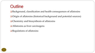 Aflatoxin presentation | PPTX