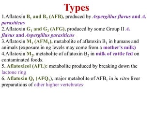 Aflatoxins general account, types & importance | PPT