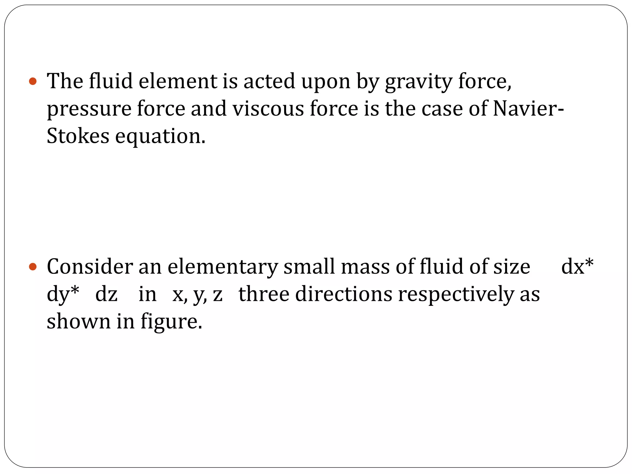 Navier-Stokes Equation of Motion | PPTX