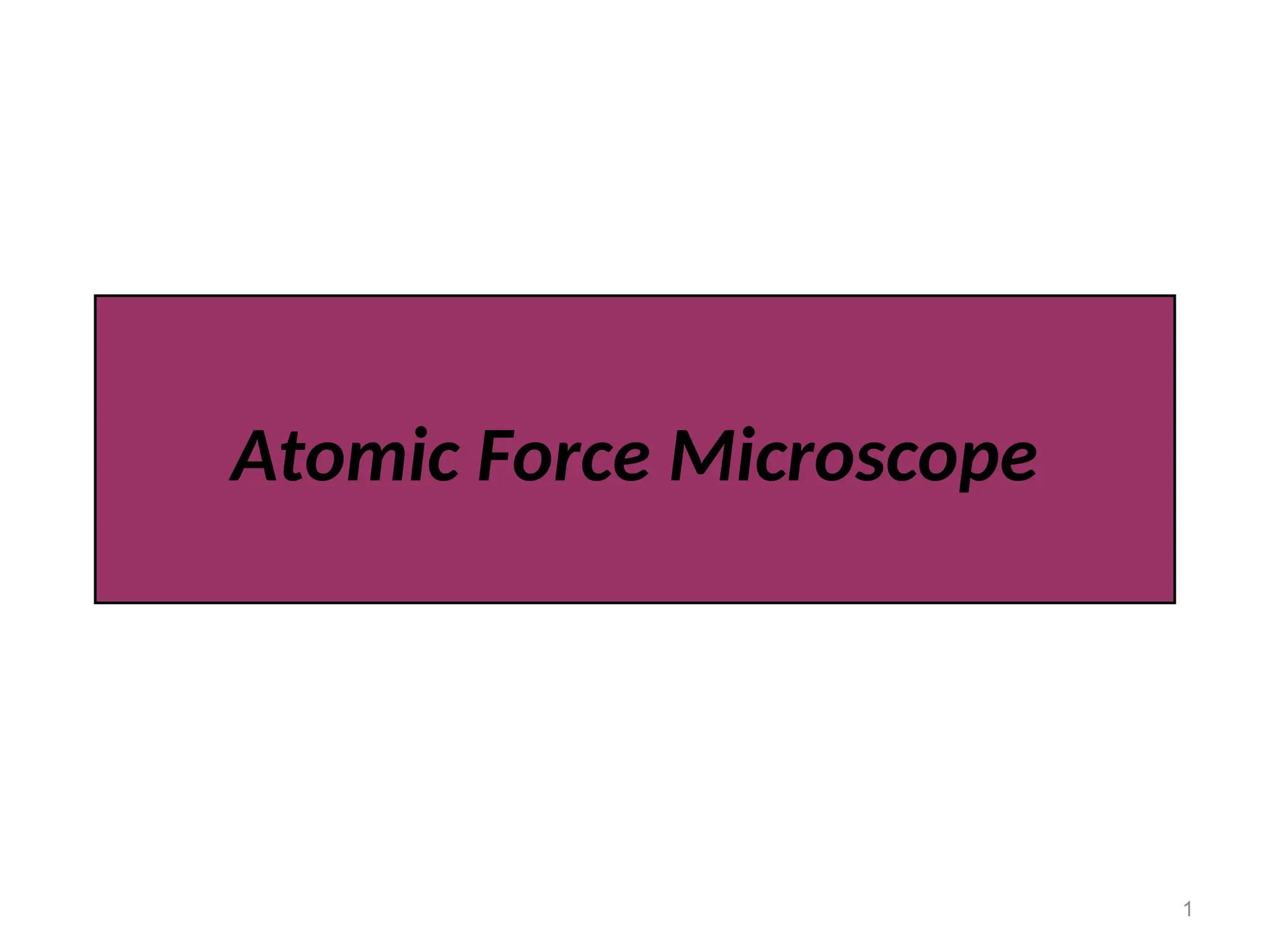 Atomic force microscopy presentation. Ppt | PPT | Chemistry | Science