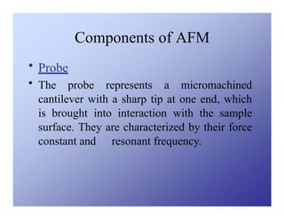 AFM(Atomic Force microscope ) Nanotechnology | PPT